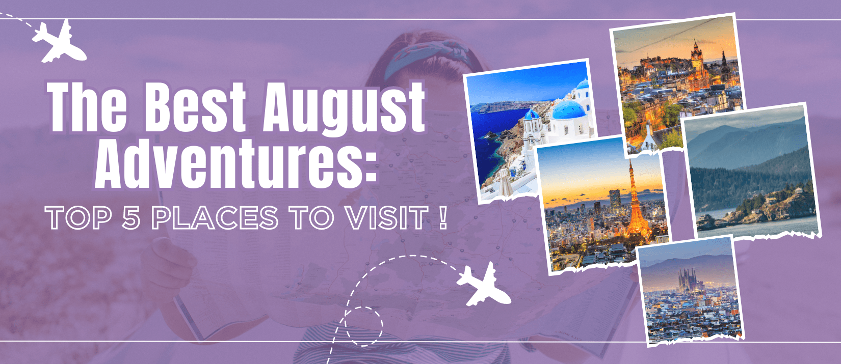 The Best August Adventures: Top 5 Places to visit – AERO-E esim